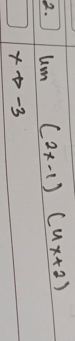 Calculate the limit of (2x-1)(4x+2) as x | StudyX