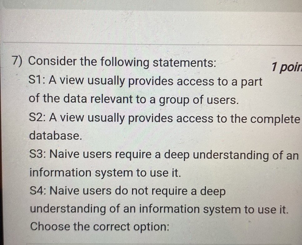7) Consider the following statements: S1: A | StudyX