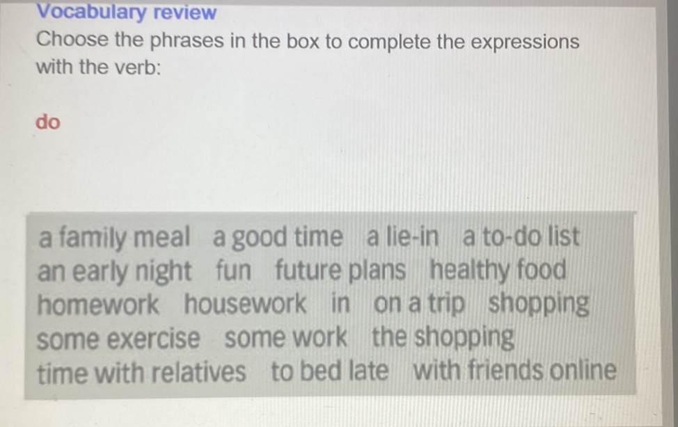 Vocabulary review Choose the phrases in the | StudyX