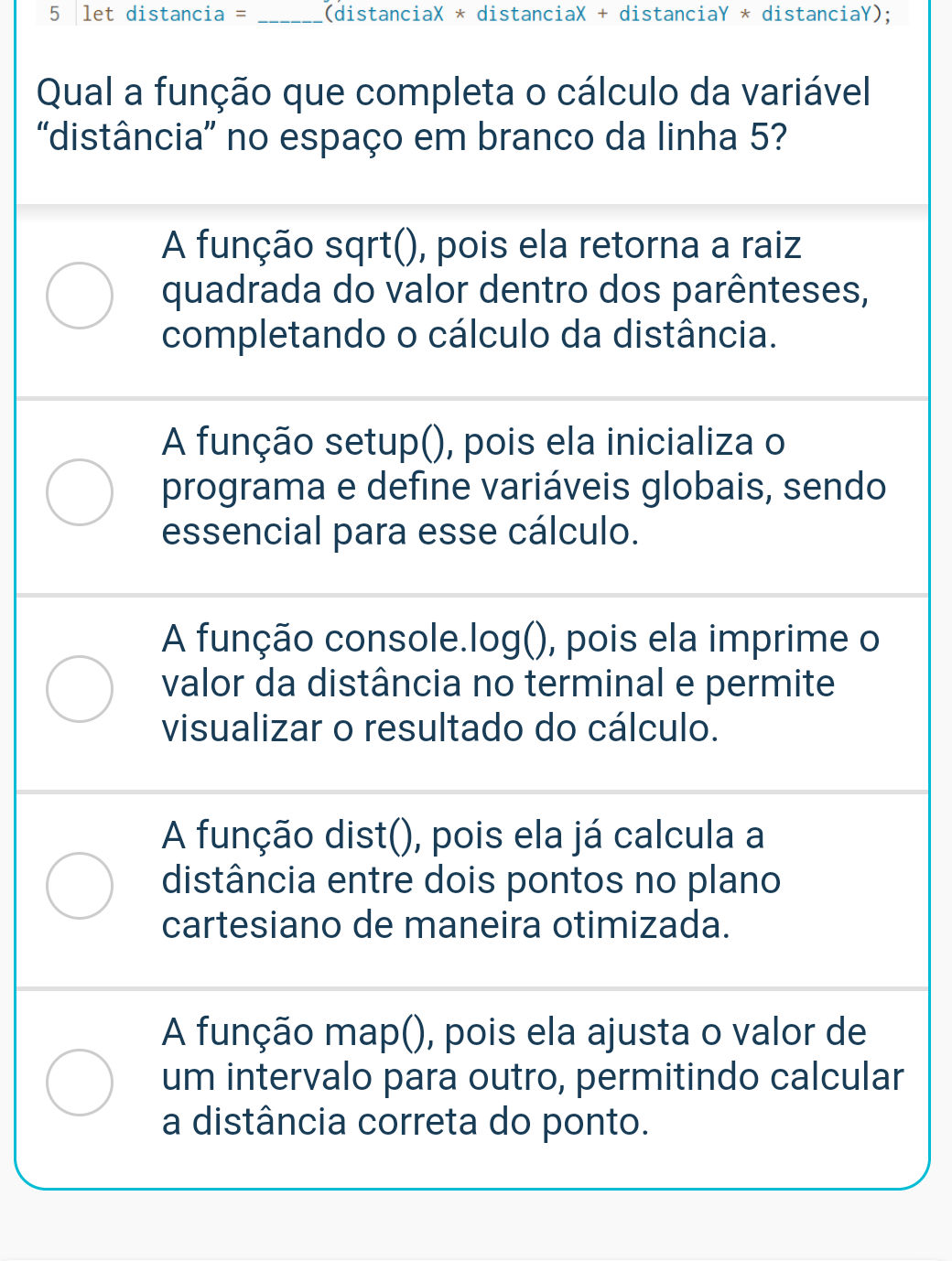 5 let distancia = ______(distanciaX * | StudyX