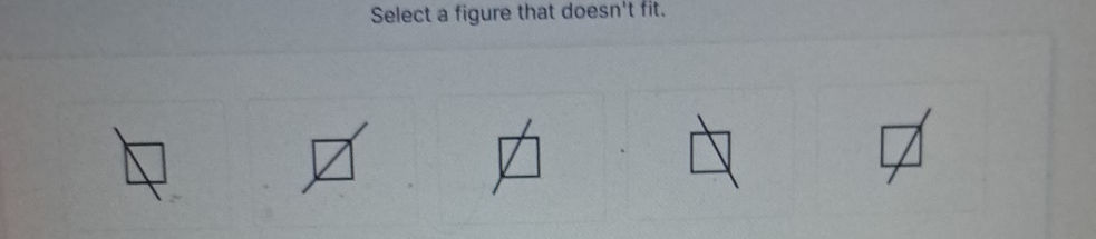 Select a figure that doesn't fit. Each | StudyX
