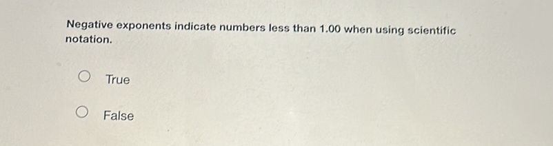 Negative exponents indicate numbers less | StudyX