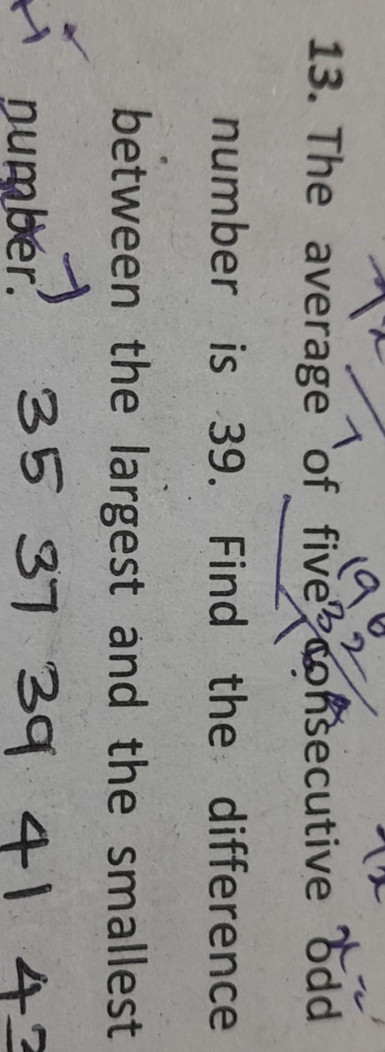 13. The average of five consecutive odd | StudyX