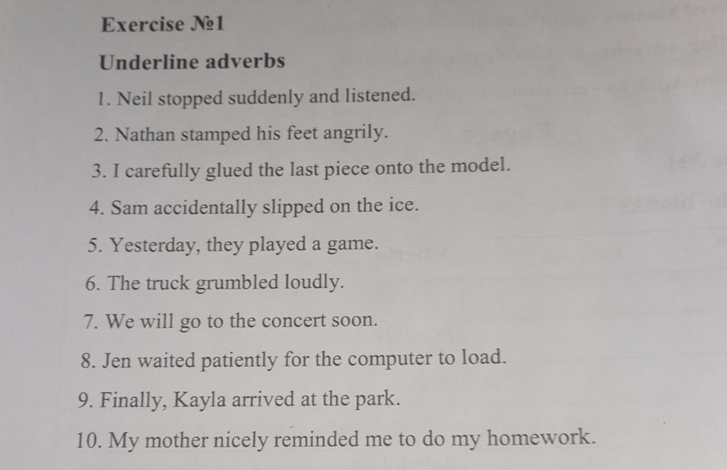 Exercise №1 Underline adverbs 1. Neil | StudyX