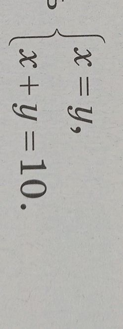 Solving System of Equations: x = y and x + y | StudyX