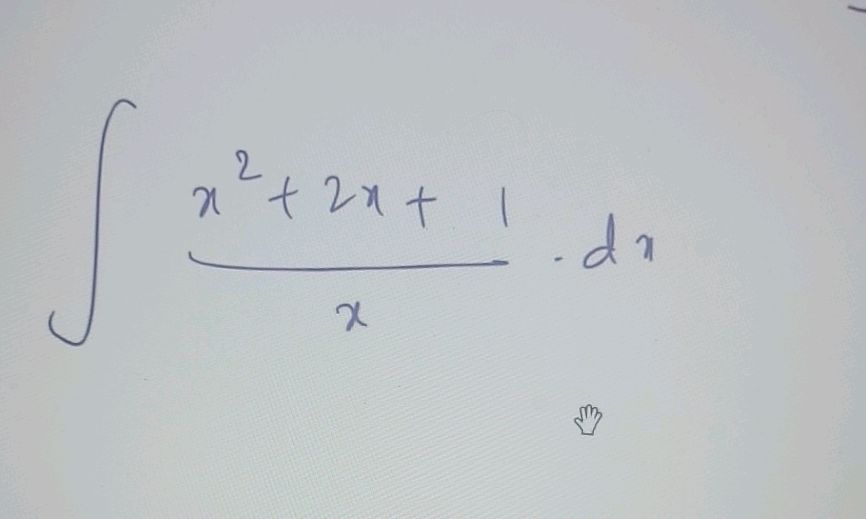Integral of (x^2 + 2x + 1)/x | StudyX