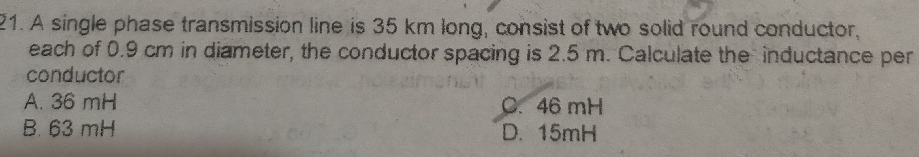 21. A single phase transmission line is 35 | StudyX