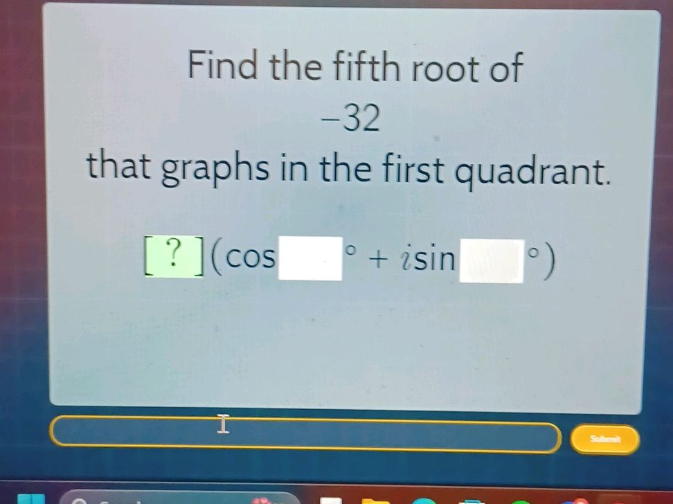 Find the fifth root of -32 that graphs in | StudyX