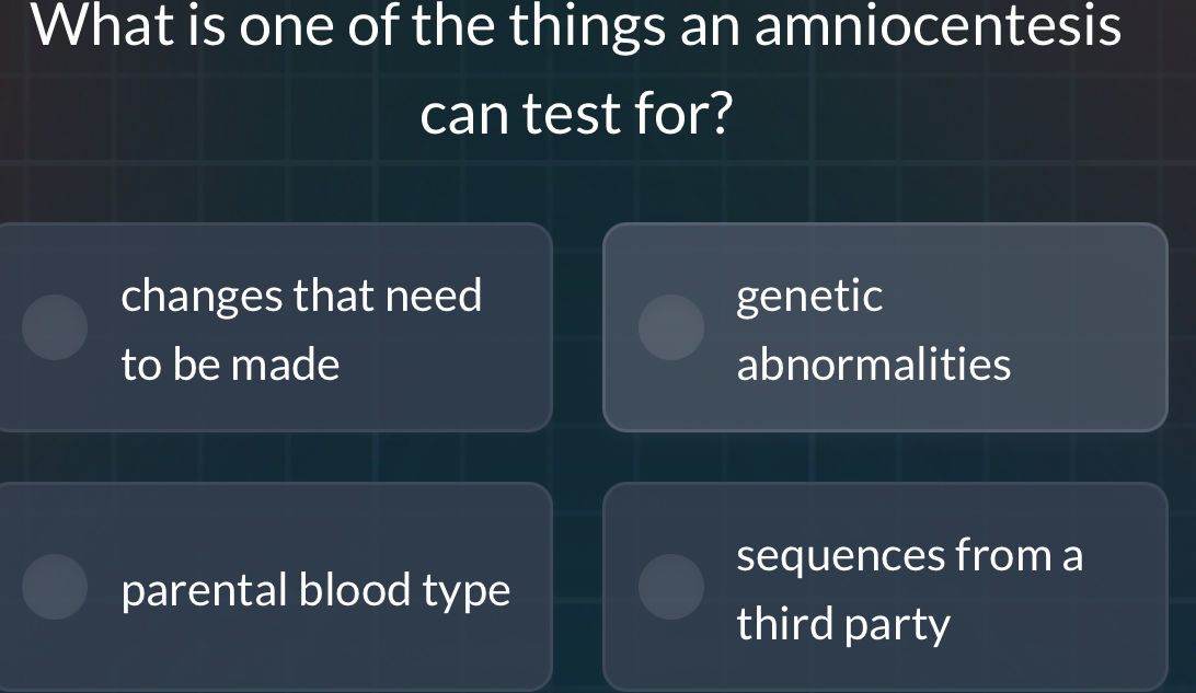 What is one of the things an amniocentesis | StudyX