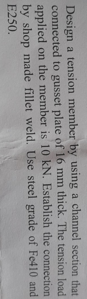 Design a tension member by using a channel | StudyX