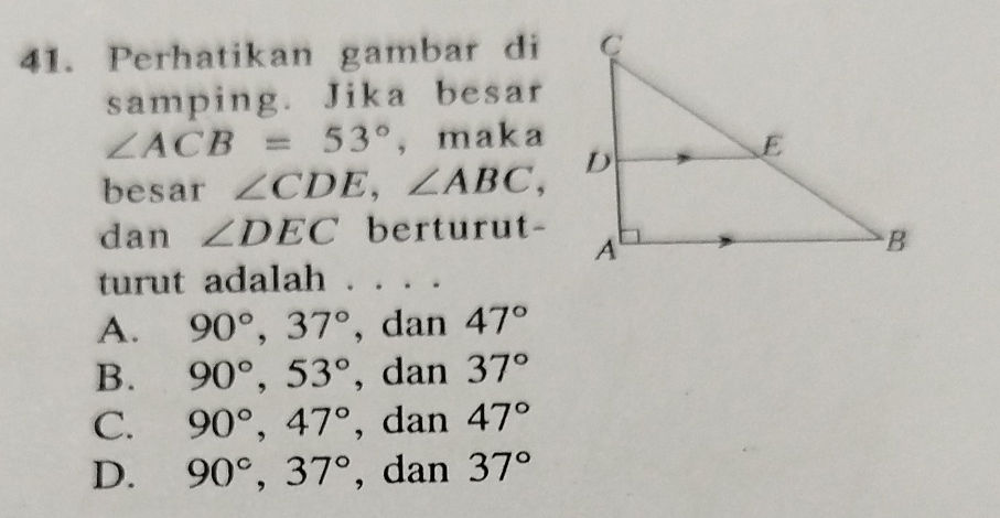 41. Perhatikan gambar di samping. Jika besar | StudyX