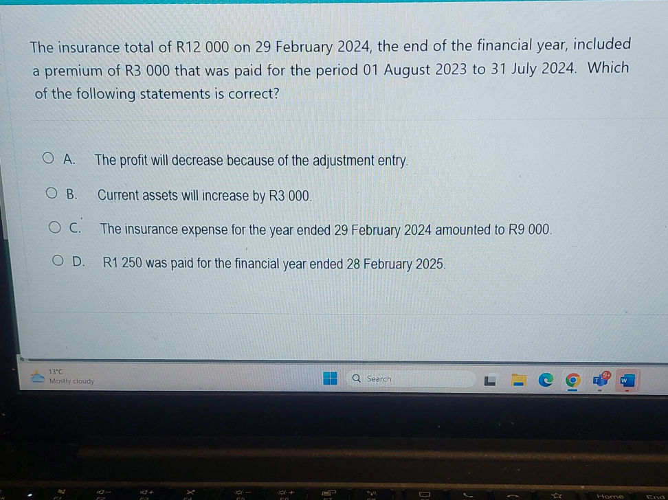 The insurance total of R12 000 on 29 | StudyX