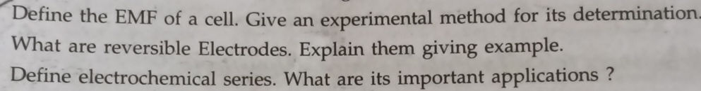 Define the EMF of a cell. Give an | StudyX