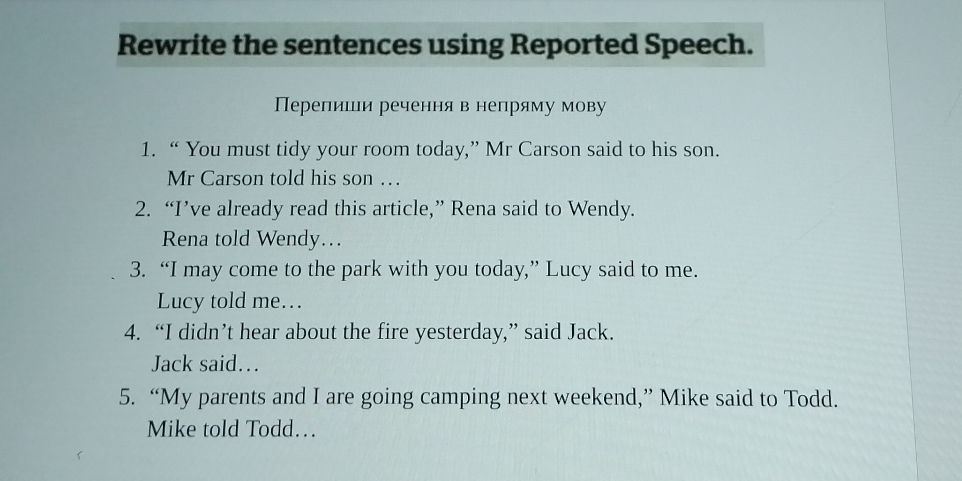 Rewrite the sentences using Reported Speech. | StudyX