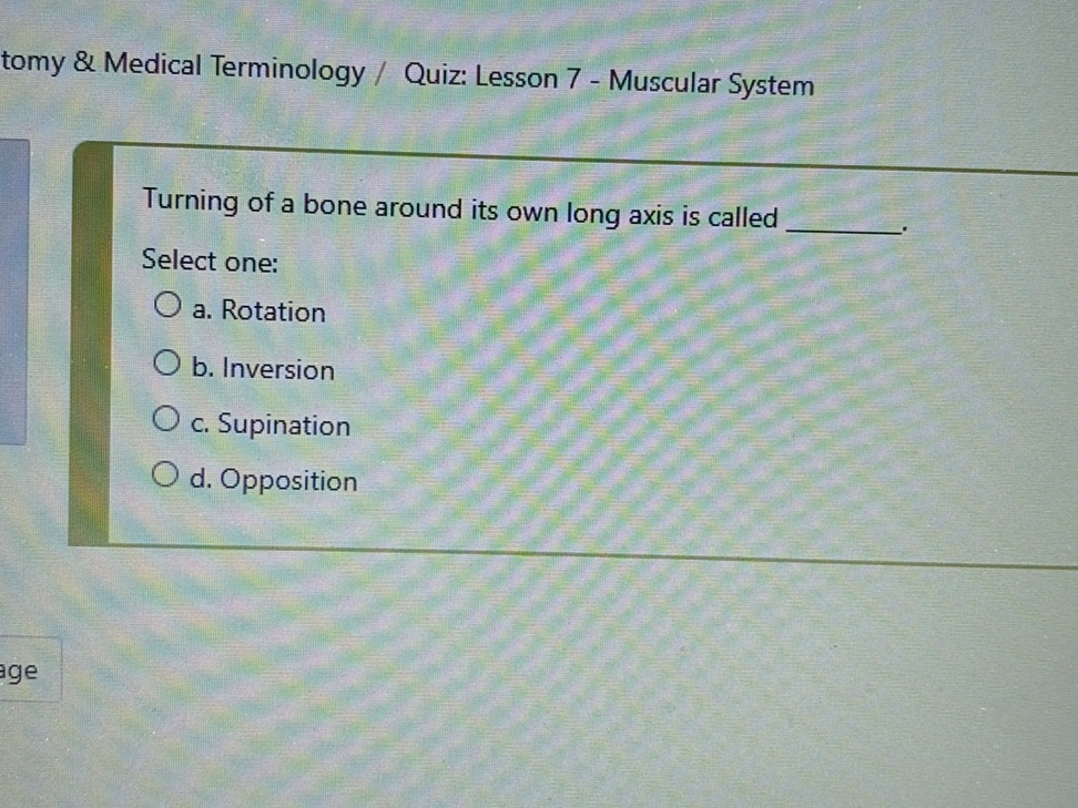 Turning of a bone around its own long axis | StudyX