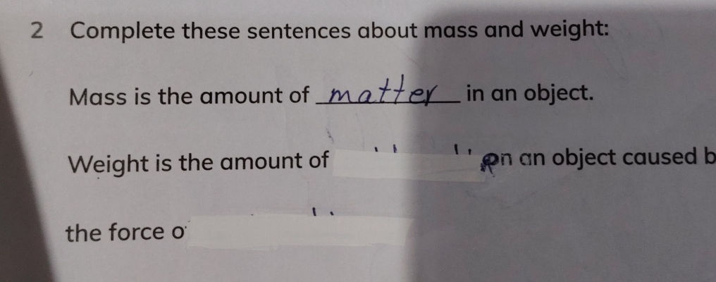 2 Complete these sentences about mass and | StudyX