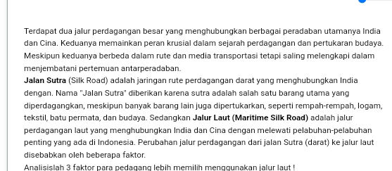 Terdapat dua jalur perdagangan besar yang | StudyX