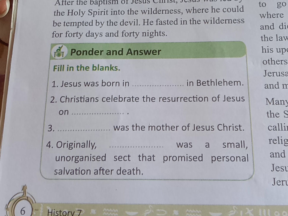 Fill in the blanks. 1. Jesus was born in | StudyX