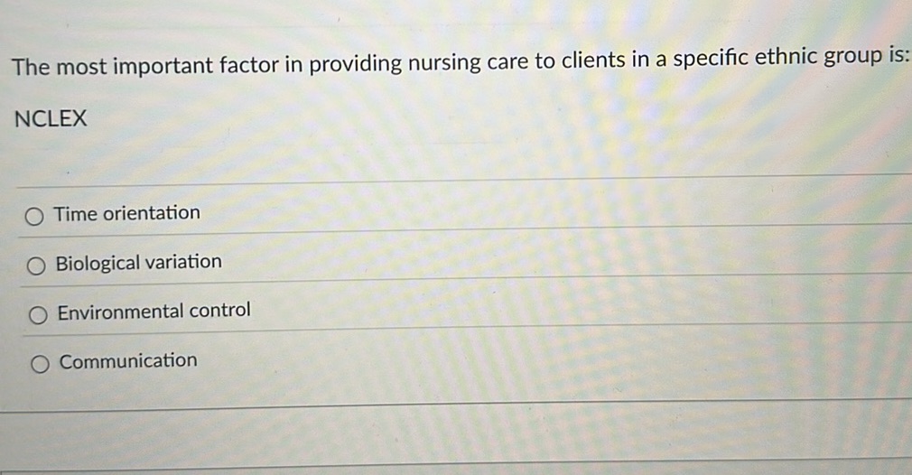 The most important factor in providing | StudyX