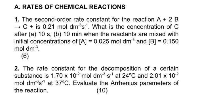 1. The second-order rate constant for the | StudyX