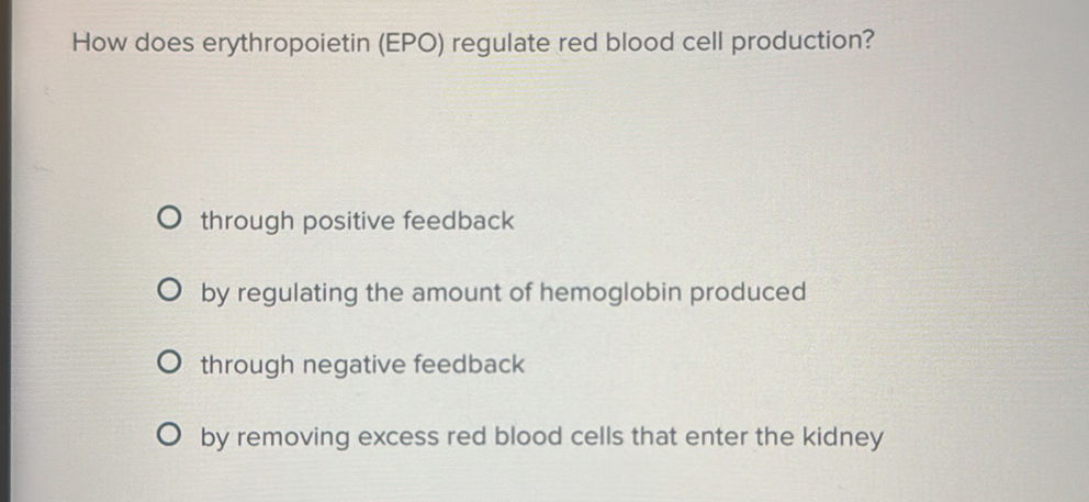 How does erythropoietin (EPO) regulate red | StudyX