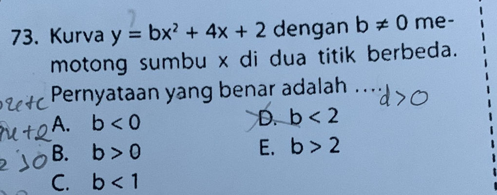73. Kurva $y = bx^2 + 4x + 2$ dengan $b 0$ | StudyX