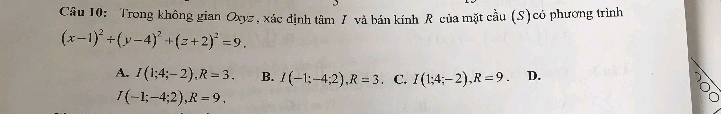 Câu 10: Trong không gian Oxyz, xác định tâm | StudyX