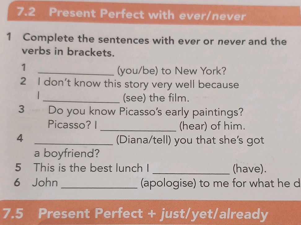 Complete the sentences with ever or never | StudyX