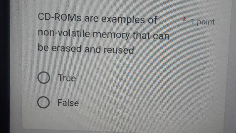 CD-ROMs are examples of non-volatile memory | StudyX
