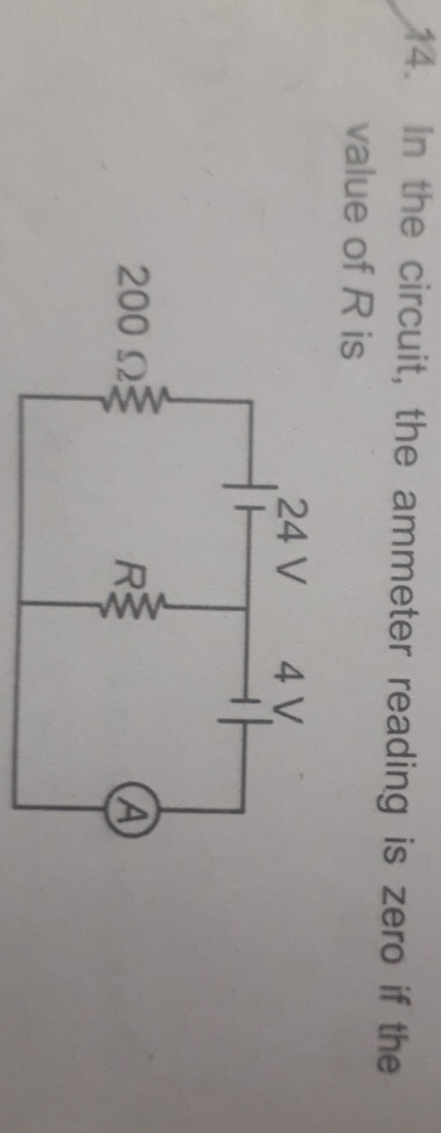 14. In the circuit, the ammeter reading is | StudyX