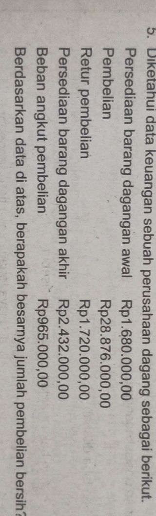 5. Diketahui data keuangan sebuah perusahaan | StudyX