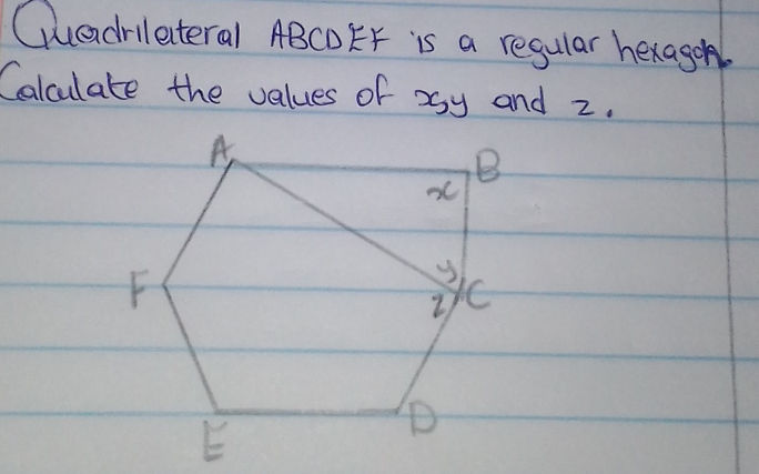Quadrilateral ABCDEF is a regular hexagon | StudyX