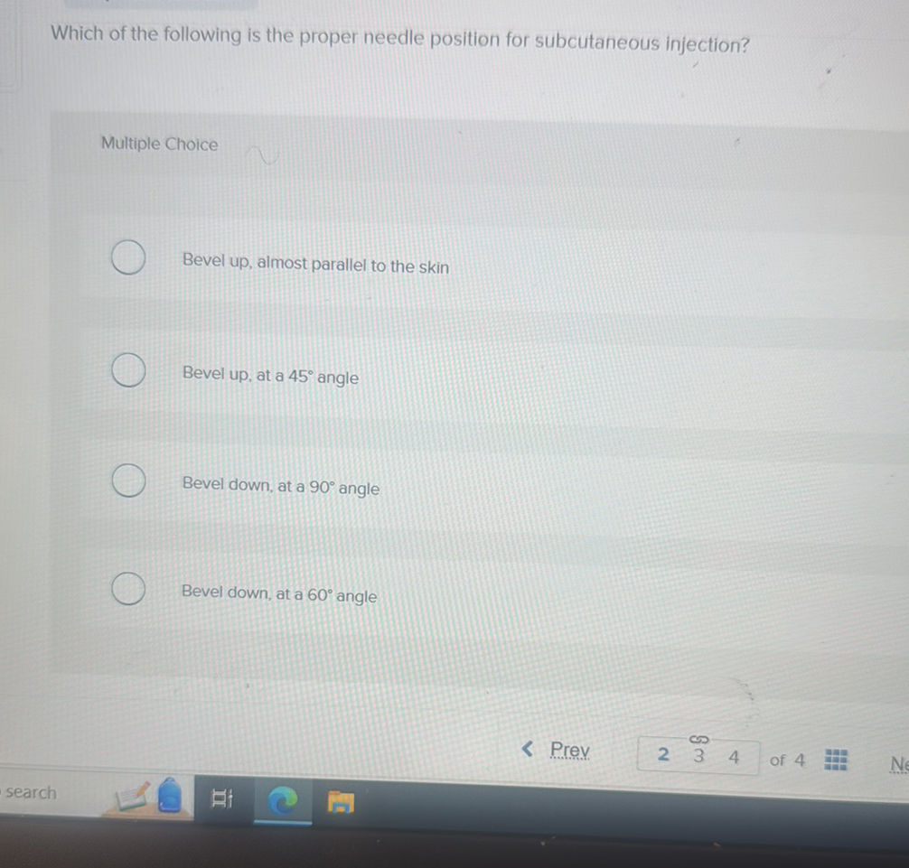 Which of the following is the proper needle | StudyX