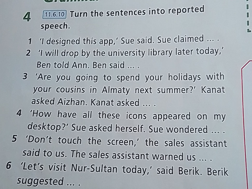 Turn the sentences into reported speech. 1 | StudyX