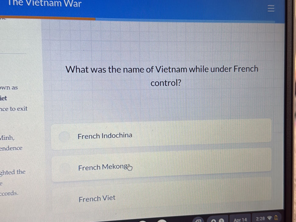 What was the name of Vietnam while under | StudyX