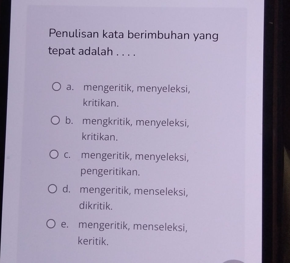 Penulisan kata berimbuhan yang tepat adalah | StudyX