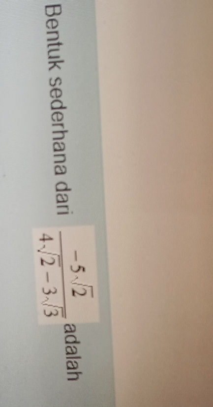 Bentuk sederhana dari \( {4 {2} - 5 {2}}{-3 | StudyX