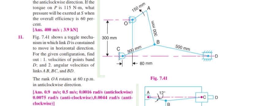 11. Fig. 7.41 shows a toggle mechanism in | StudyX