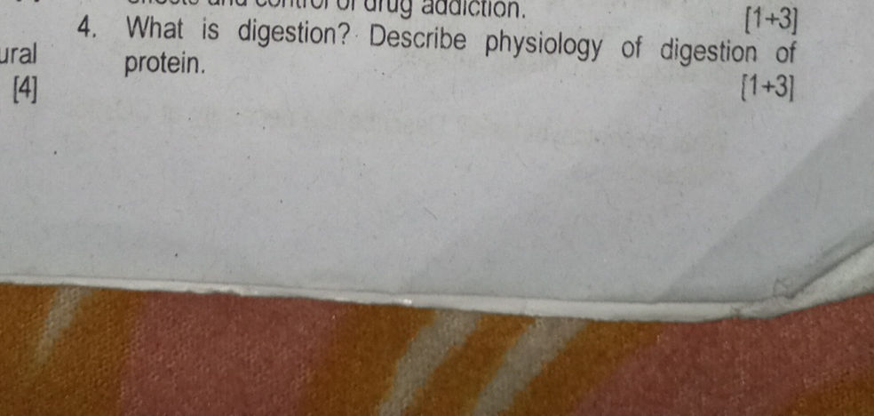 4. What is digestion? Describe physiology of | StudyX