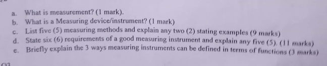 a. What is measurement? (1 mark). b. What | StudyX