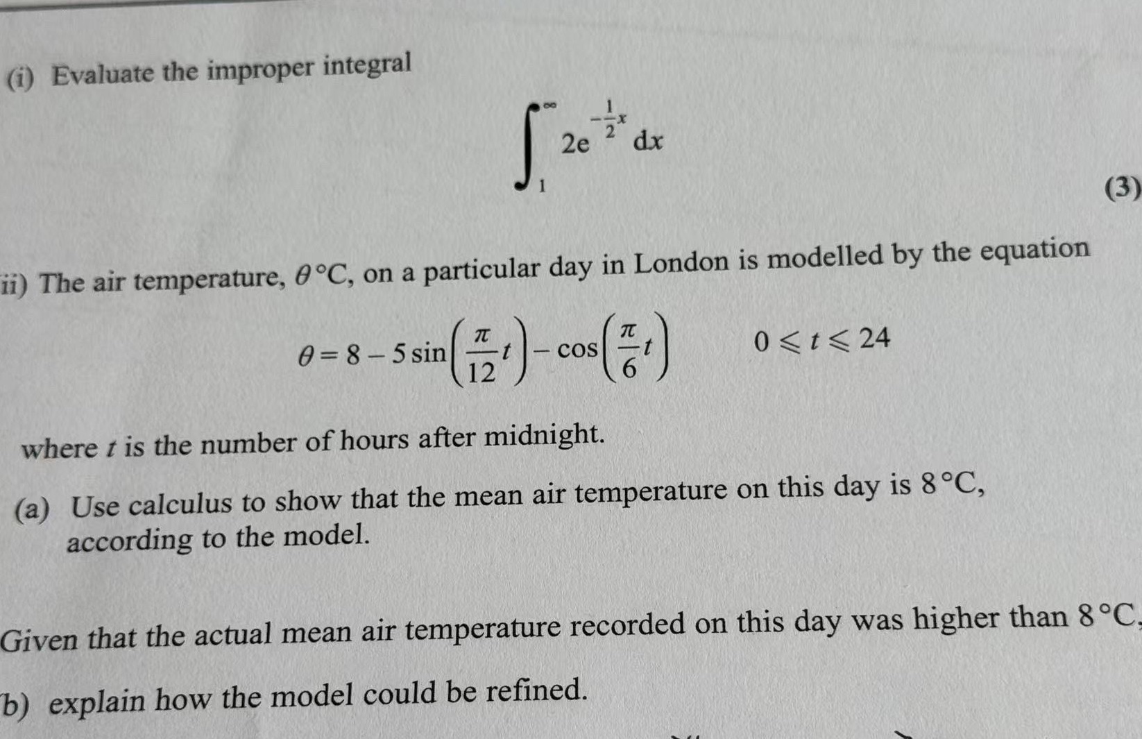(i) Evaluate the improper integral $ _{1}^{ | StudyX