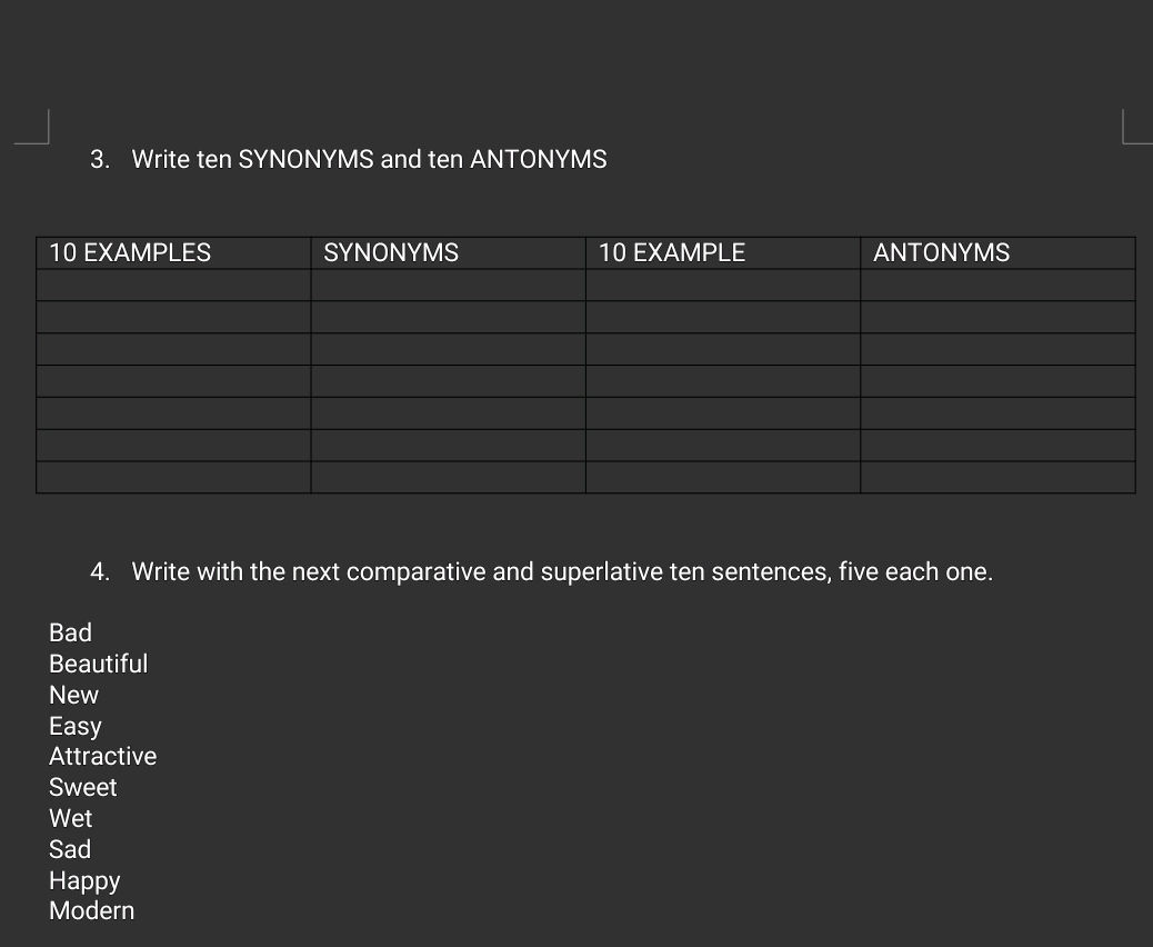 3. Write ten SYNONYMS and ten ANTONYMS | 10 | StudyX