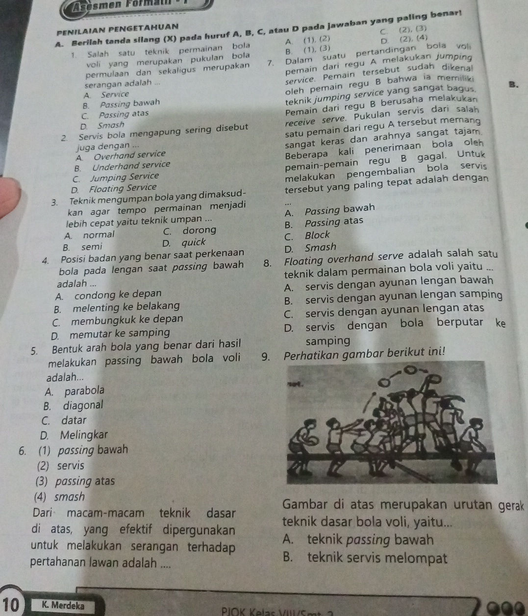 A. Berilah tanda silang (X) pada huruf A, B, | StudyX