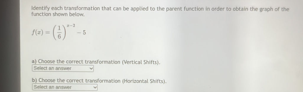Identify each transformation that can be | StudyX