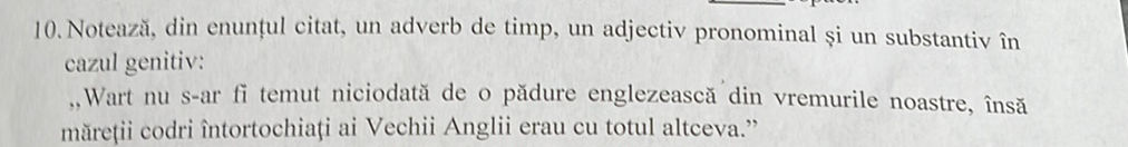 10. Notează, din enunțul citat, un adverb de | StudyX