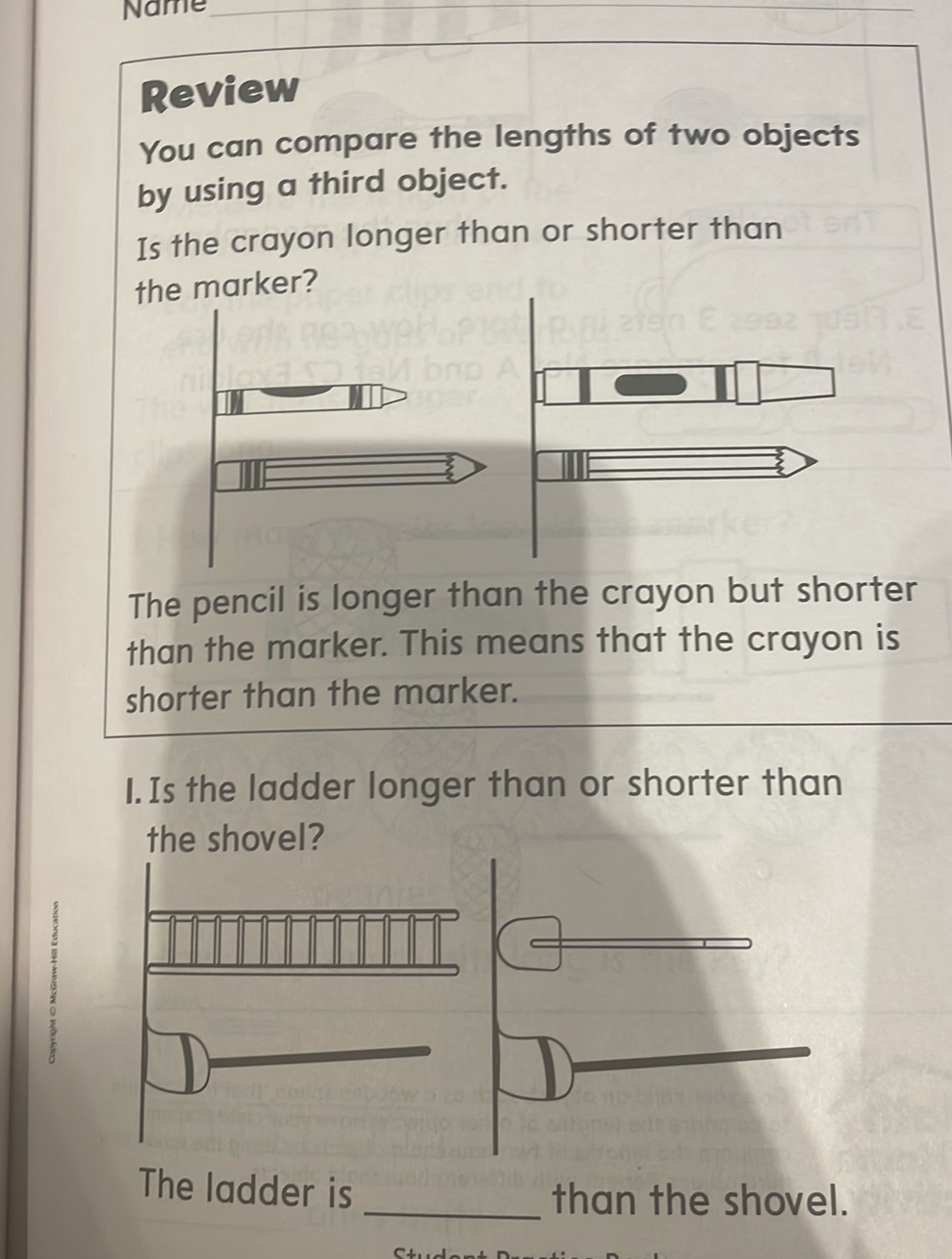 You can compare the lengths of two objects | StudyX