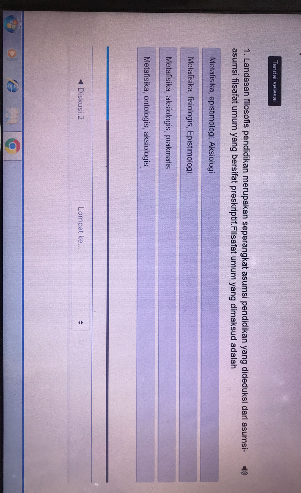 1. Landasan filosofis pendidikan merupakan | StudyX