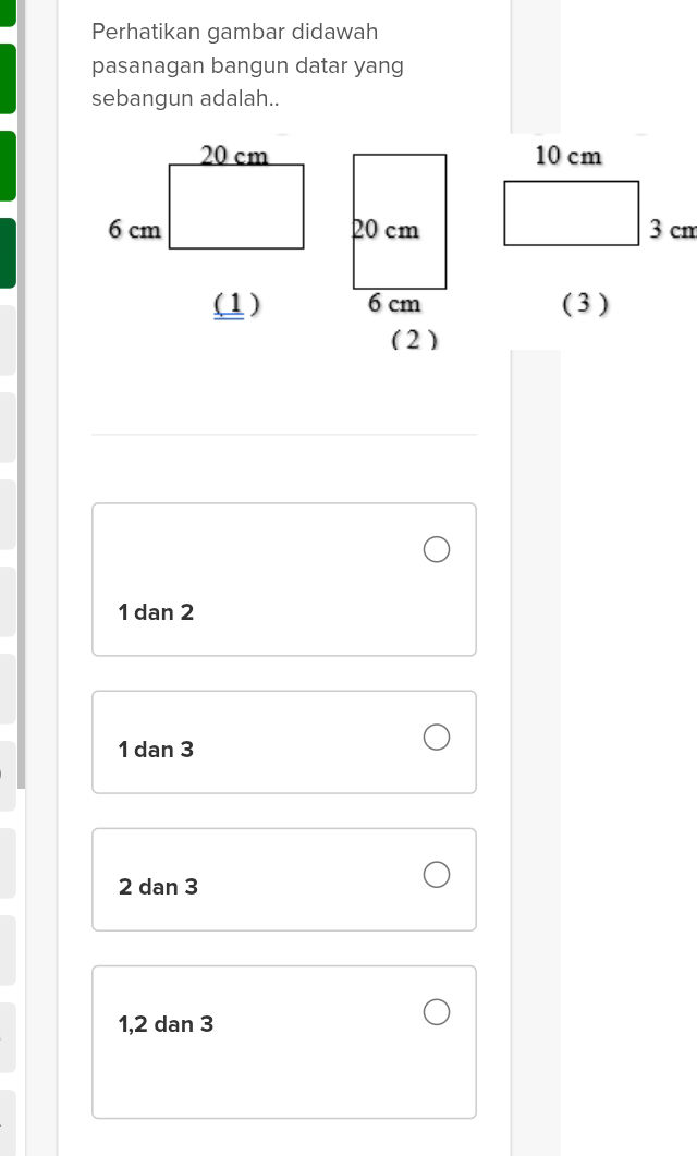 Perhatikan gambar didawah pasangan bangun | StudyX