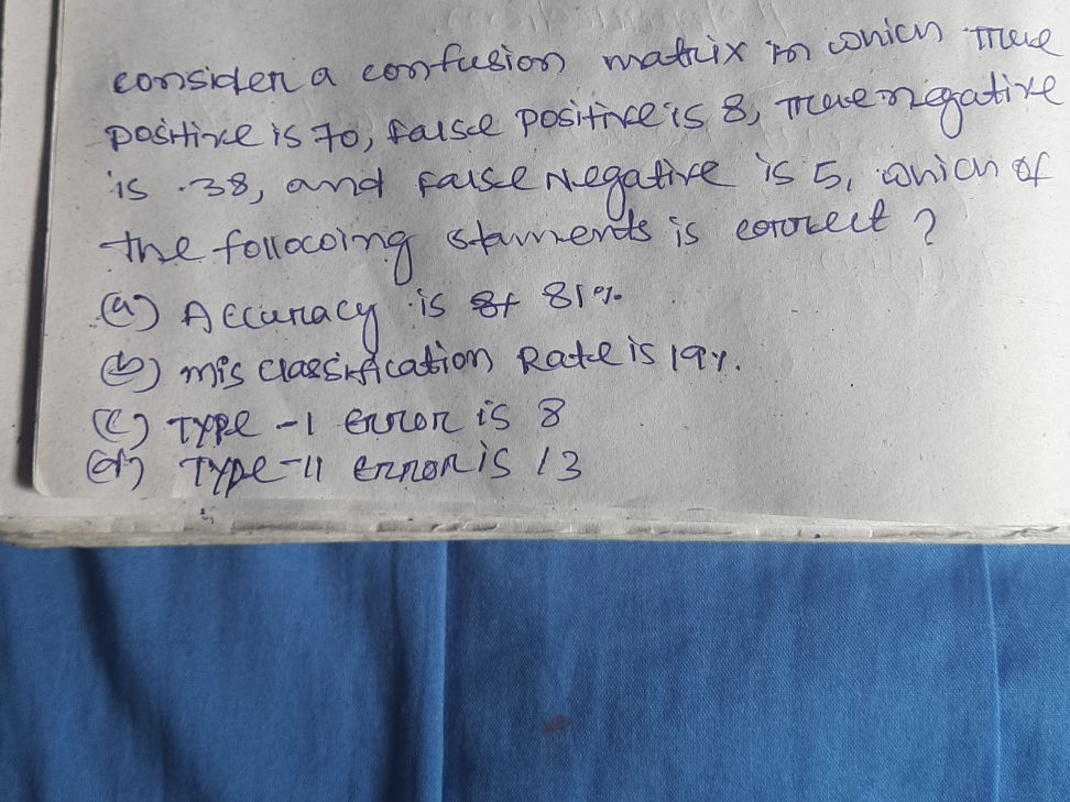 Consider a confusion matrix in which true | StudyX