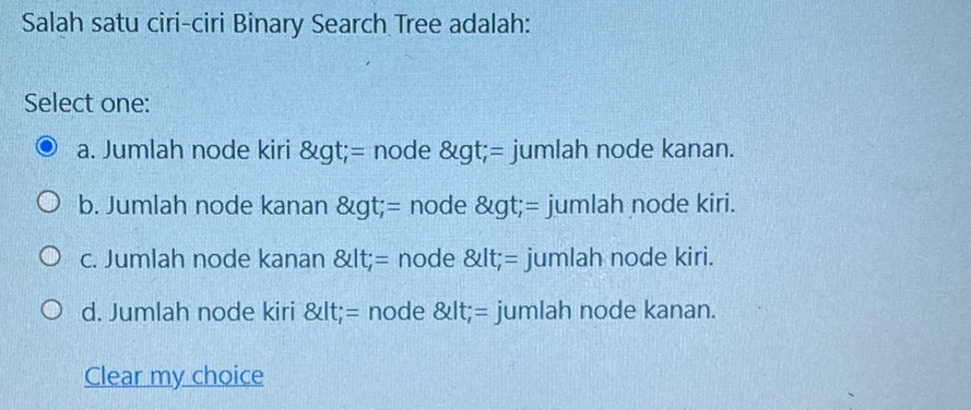 Salah satu ciri-ciri Binary Search Tree | StudyX
